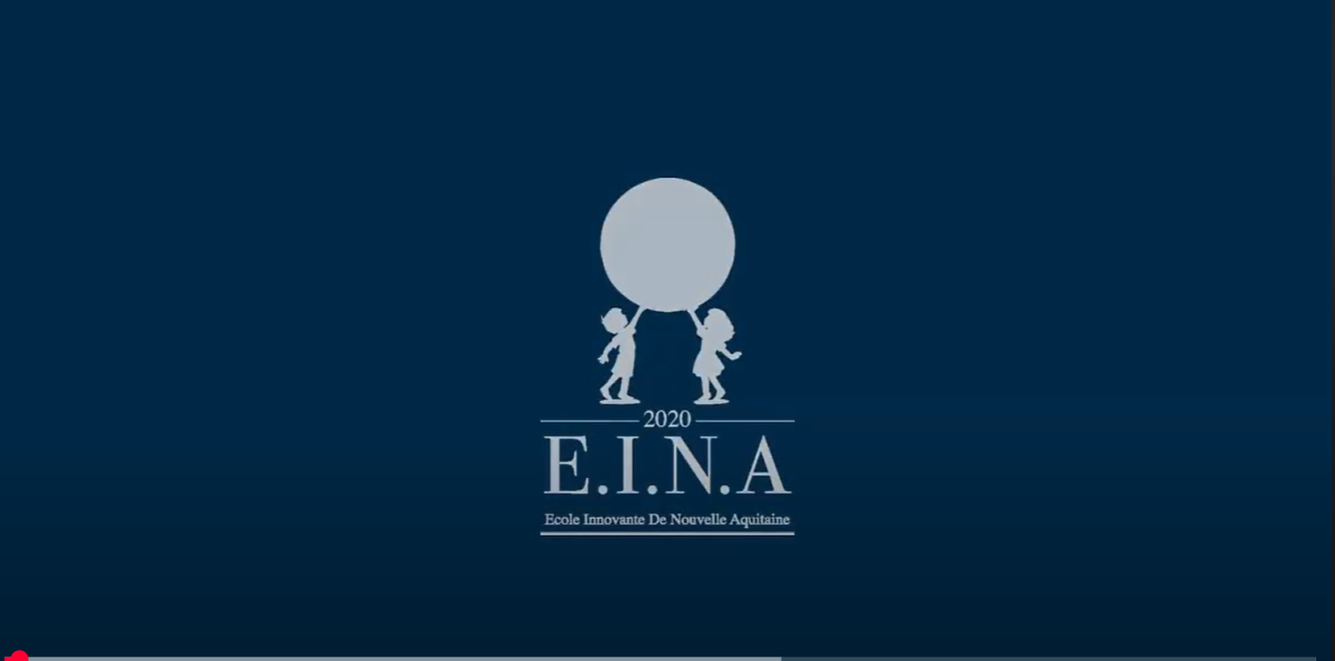 Présentation vidéo de l'EINA - EINA - Ecole Innovante de Nouvelle Aquitaine